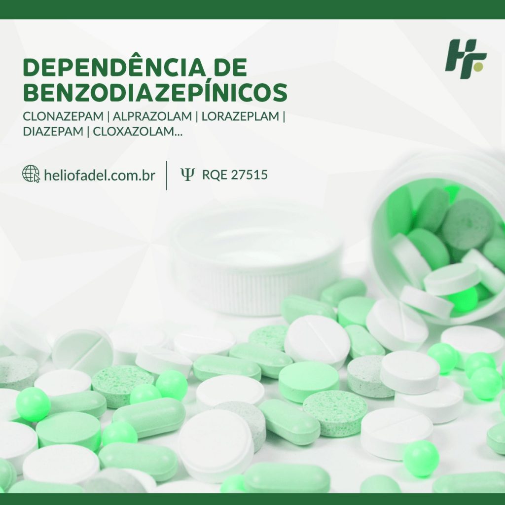Benzodiazepínicos e sua dependência | Dr. Helio Fádel